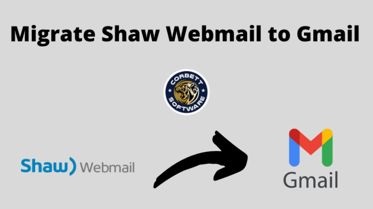 How to Migrate Shaw Webmail to Gmail Account? Complete Solution ...