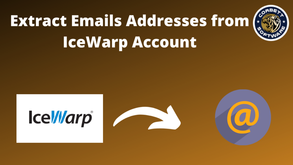 Most Effective Method to Extract Email Addresses from IceWarp Account ...