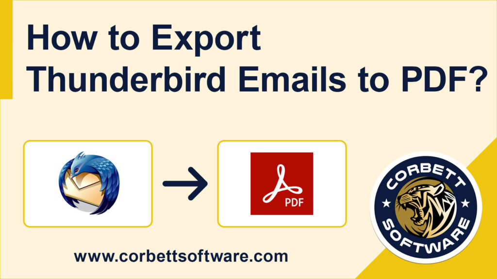 Export Thunderbird Emails to PDF Format with Attachments - Corbett Blog