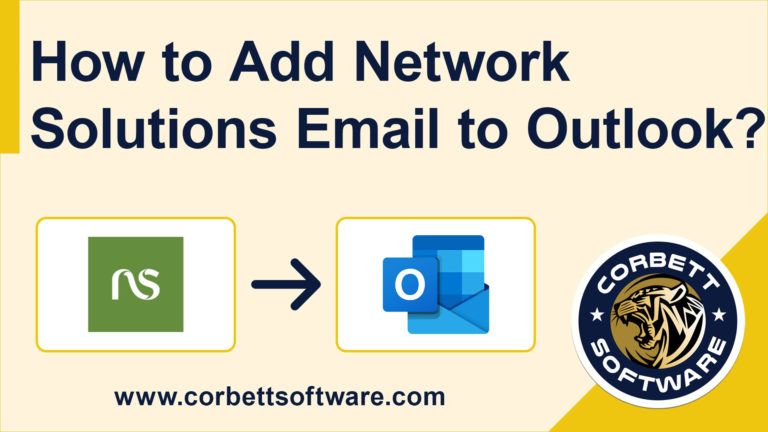 Best Methods to Add Network Solutions Email to Outlook - Corbett Blog