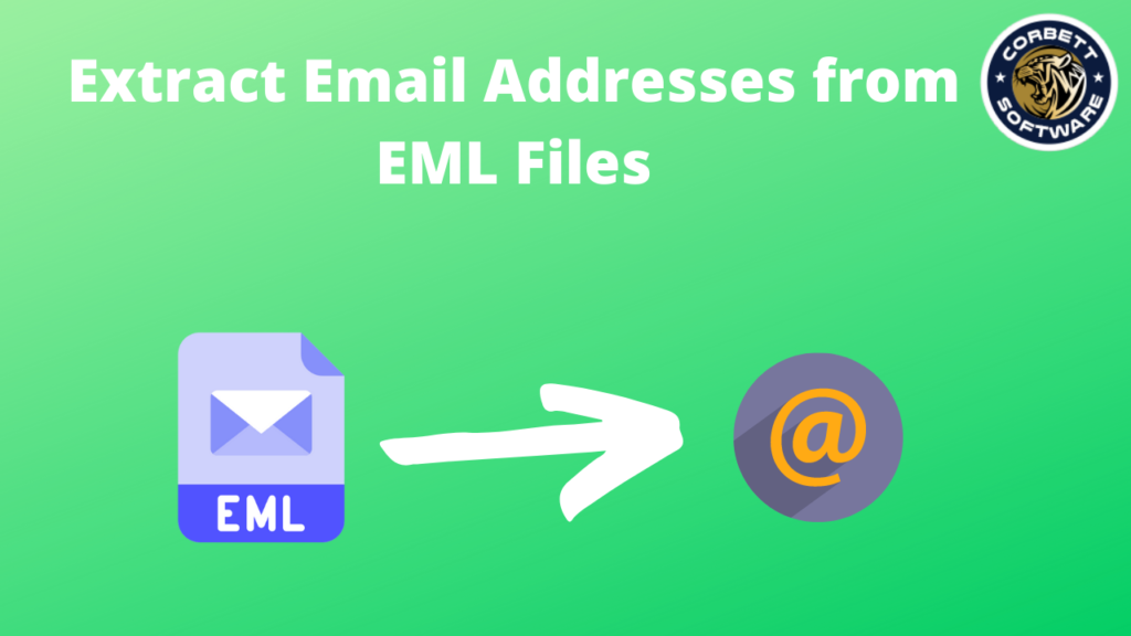 Extract Email Addresses from EML Files? Know The Best Solution Here ...