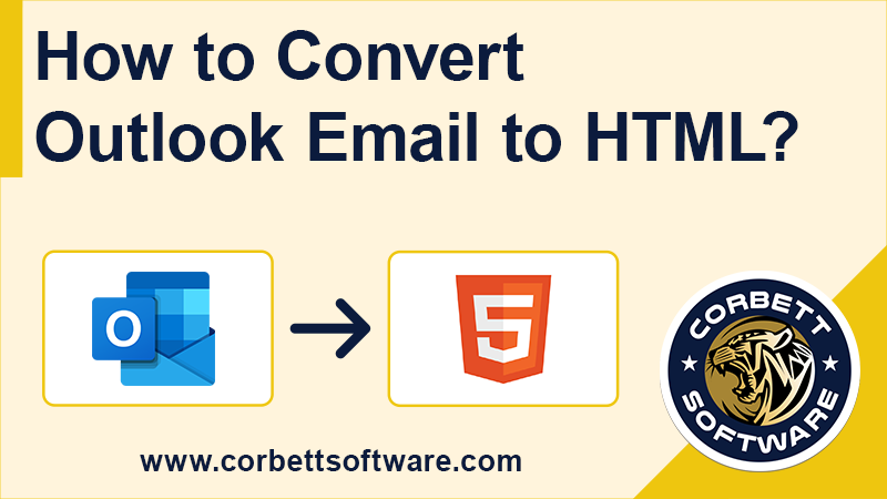 Convert Outlook Email To HTML With These Reliable Techniques